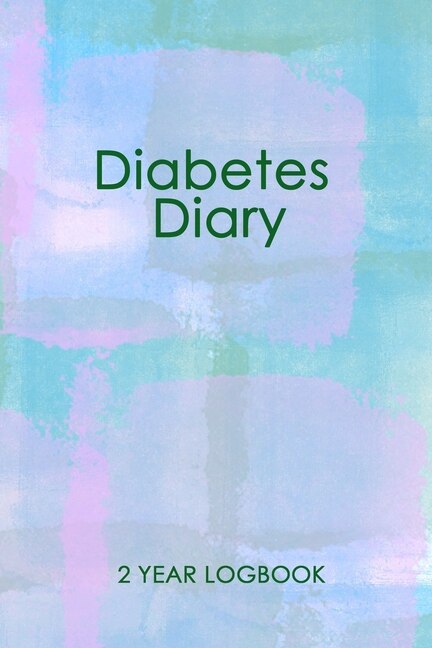 Diabetes Diary: Practical Design And Modern Layout. 2 Year Record For ...