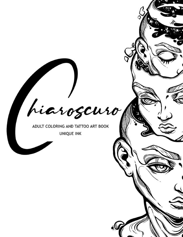 Chiaroscuro: Adult Coloring And Tattoo Art Book: (unique Ink) Book By ...