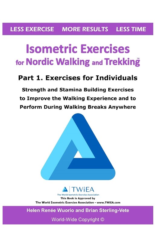 Isometric Exercises for Nordic Walking and Trekking: Part 1. Exercises ...