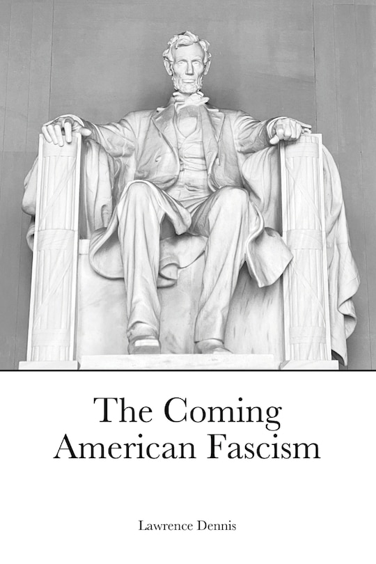 The Coming American Fascism | Indigo