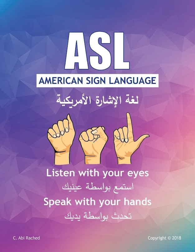 Asl American Sign Language: Listen With Your Eyes Speak With Your Hands ...