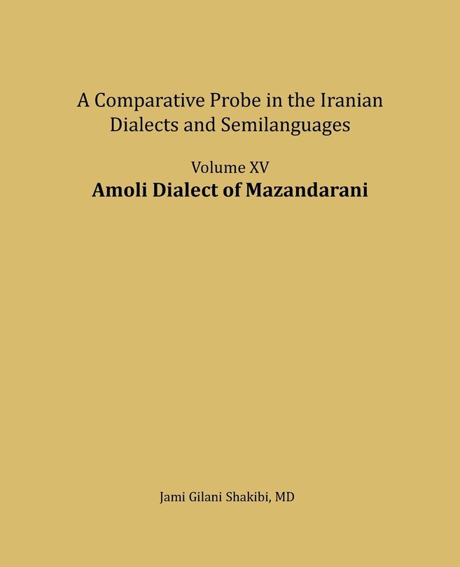 Amoli dialect of Mazandarani: A comparative Probe in The Iranian ...