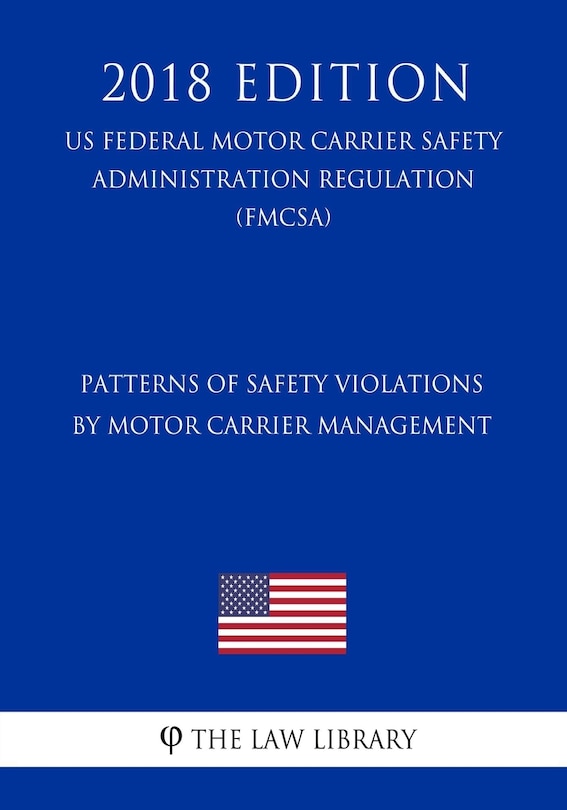 Patterns Of Safety Violations By Motor Carrier Management (us Federal ...