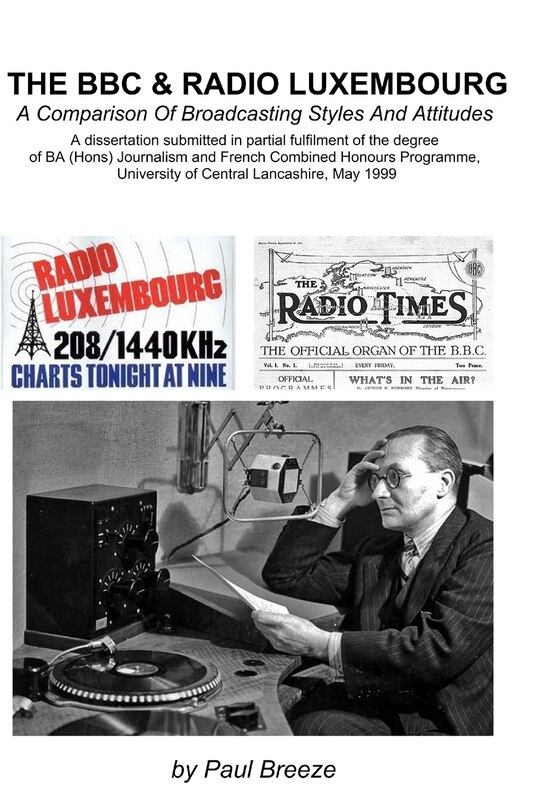 The Bbc And Radio Luxembourg: A Comparison Of Broadcsting Styles And ...