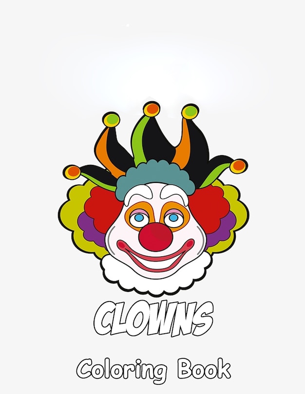 Clowns Coloring Book: Coloring Book For Kids And Adults With Fun, Easy ...