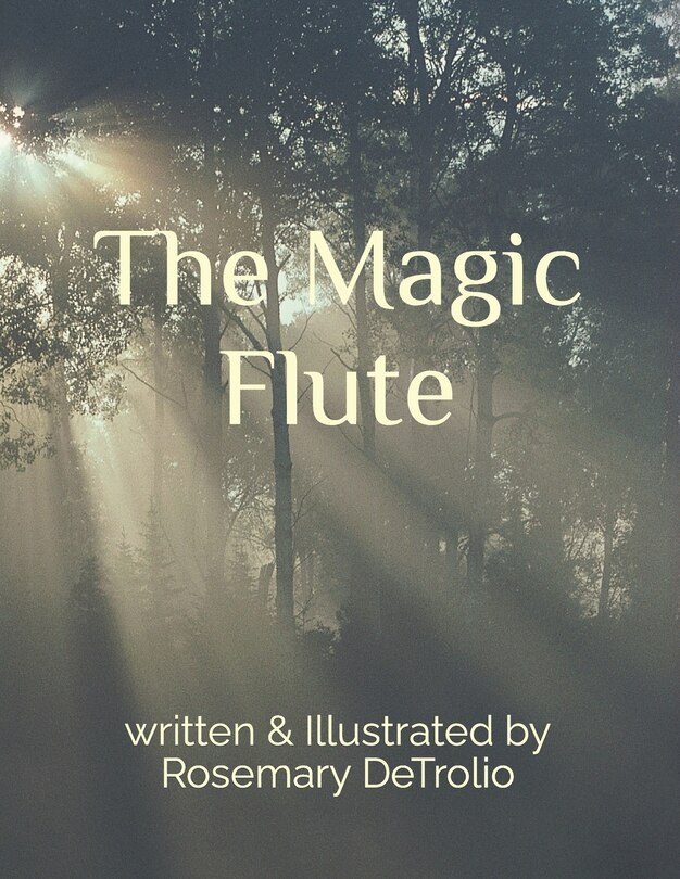 The Magic Flute Book By Rosemary Detrolio, ('tp') | Indigo