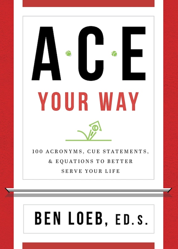 ACE Your Way: 100 Acronyms, Cue Statements, and Equations to Better ...