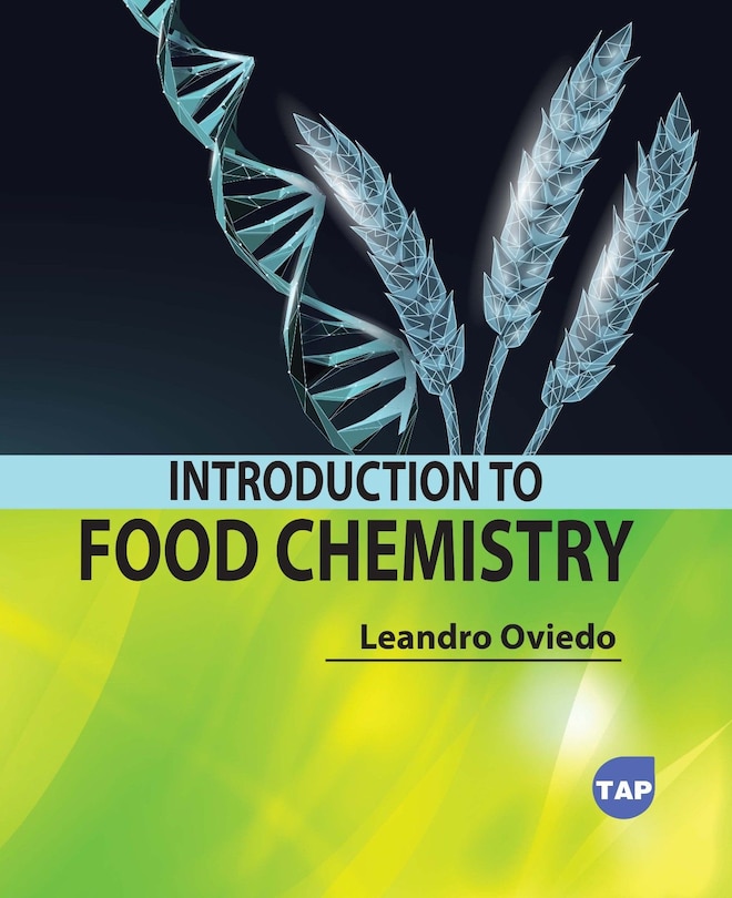 Introduction To Food Chemistry Book By Leandro Oviedo, ('rl') | Indigo
