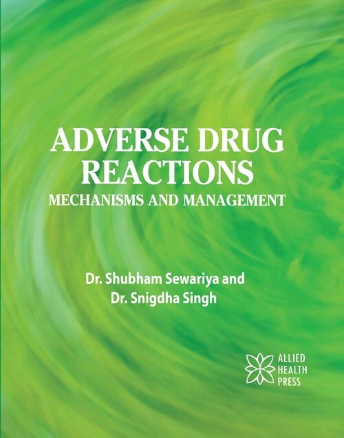 Adverse Drug Reactions: Mechanisms And Management Book By Shubham ...