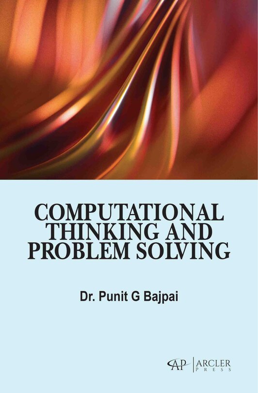 Computational Thinking And Problem Solving Book By Punit G Bajpai, ('rl') | Indigo