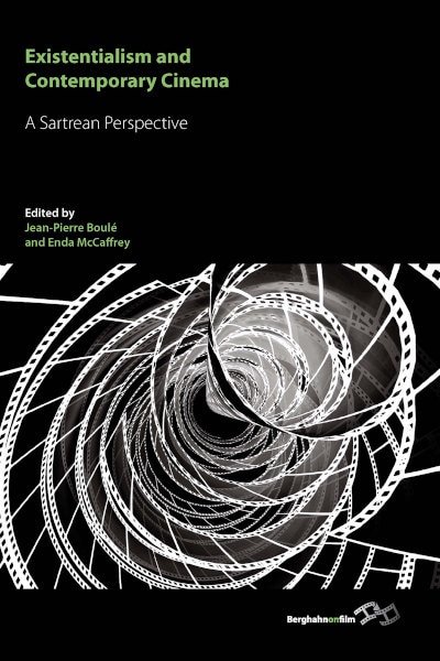 Existentialism And Contemporary Cinema: A Sartrean Perspective ('tp ...