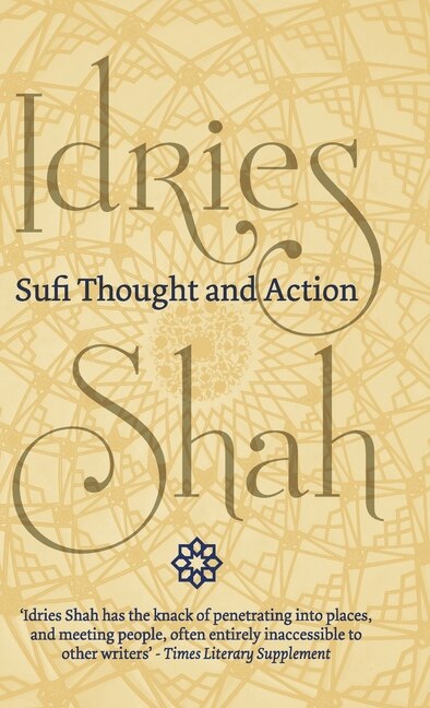 Sufi Thought And Action Book By Idries Shah, ('tc') | Indigo