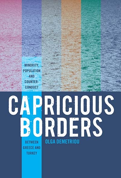 Capricious Borders: Minority, Population, And Counter-conduct Between ...