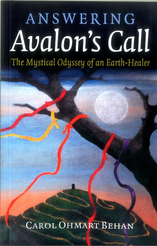 Answering Avalon's Call: The Mystical Odyssey Of An Earth-healer Book ...