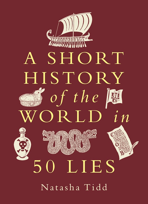 A Short History Of The World In 50 Lies Book By Natasha Tidd, ('tc ...