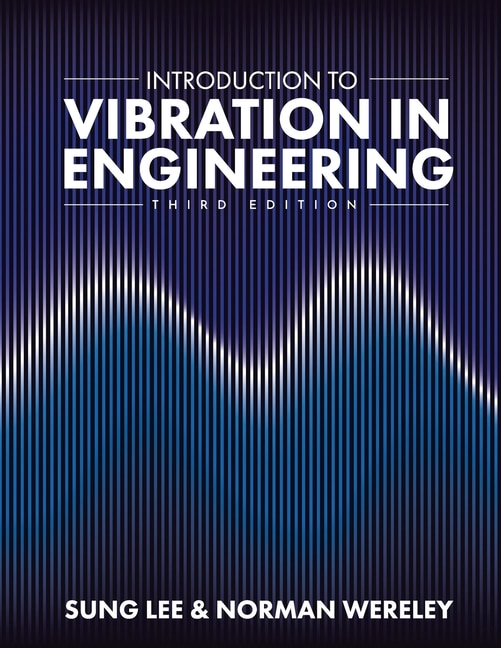Introduction To Vibration In Engineering Book By Sung Lee, ('tp') | Indigo