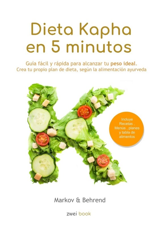 Dieta Kapha en 5 Minutos - Guía fácil y rápida para alcanzar tu peso ...