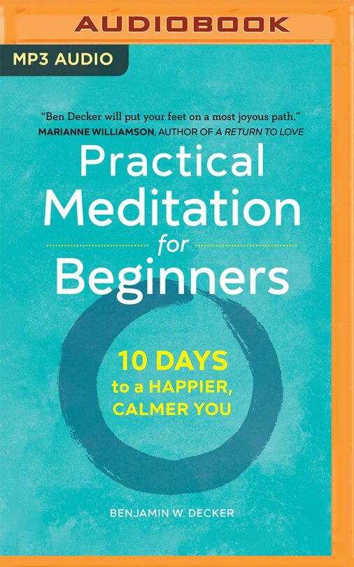 Practical Meditation For Beginners: 10 Days To A Happier, Calmer You ...