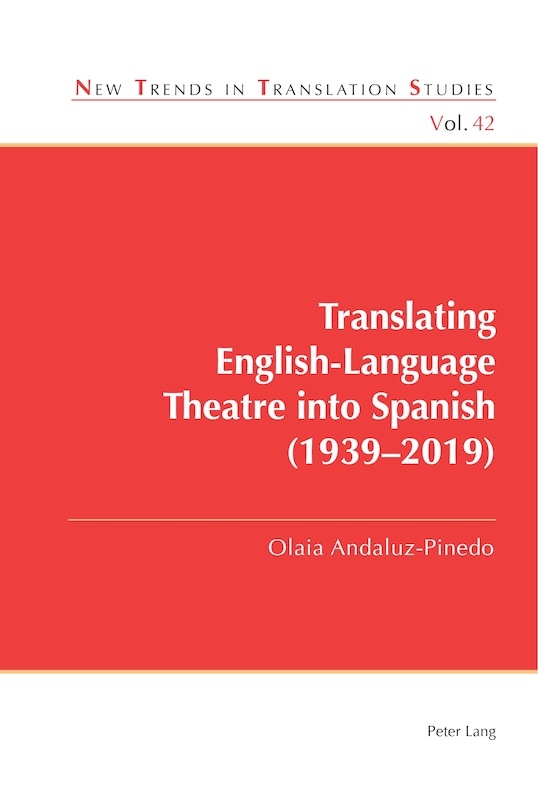 Translating English-language Theatre Into Spanish (1939-2019) Book By ...
