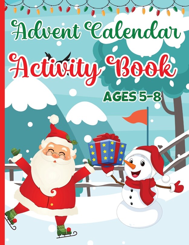 Advent Calendar Activity Book For Kids Ages 5-8: Activities For ...