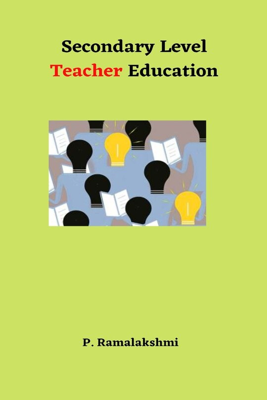 Secondary Level Teacher Education Book By P Ramalakshmi, ('tp') | Indigo