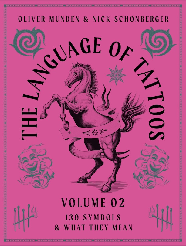 The Language Of Tattoos Ii Book By Nick Schonberger, ('tc') | Indigo