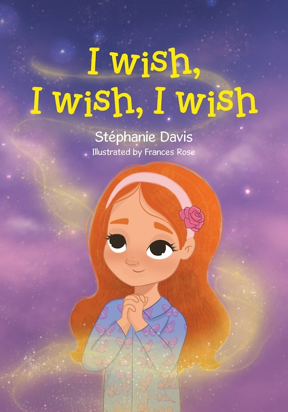 I Wish, I Wish, I Wish Book By Stephanie Davis, ('tp') | Indigo