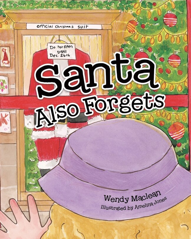 Santa Also Forgets Book By Wendy Maclean, ('tp') | Indigo