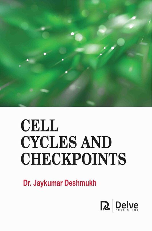 Cell Cycles And Checkpoints Book By Jaykumar Deshmukh, ('rl') | Indigo
