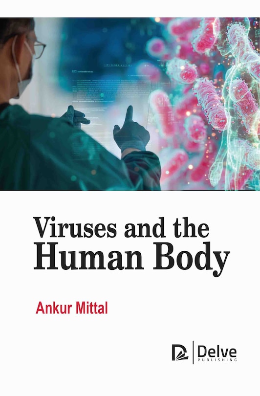 Viruses And The Human Body Book By Ankur Mittal, ('rl') | Indigo