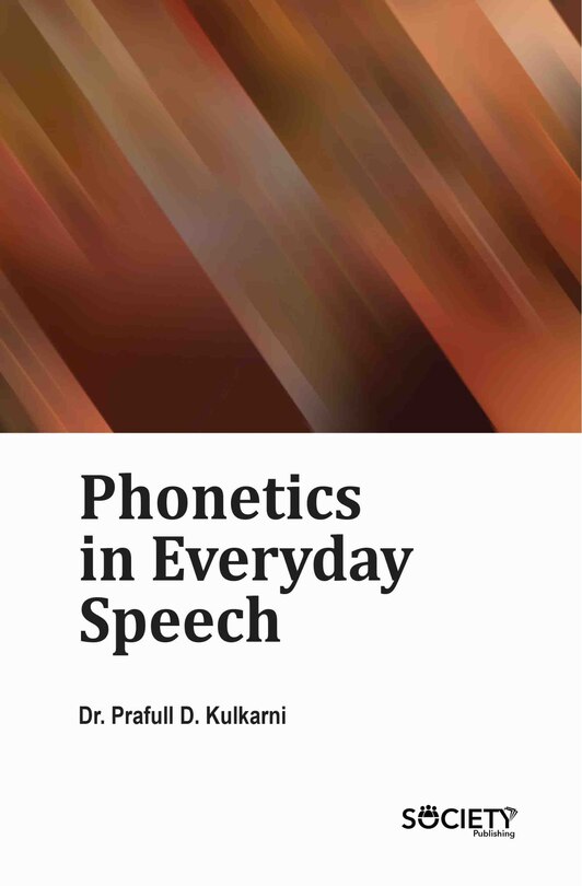 Phonetics In Everyday Speech Book By Prafull D Kulkarni, ('rl') | Indigo
