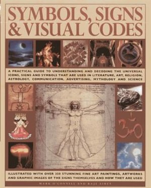 Symbols, Signs & Visual Codes: A Practical Guide To Understanding And ...