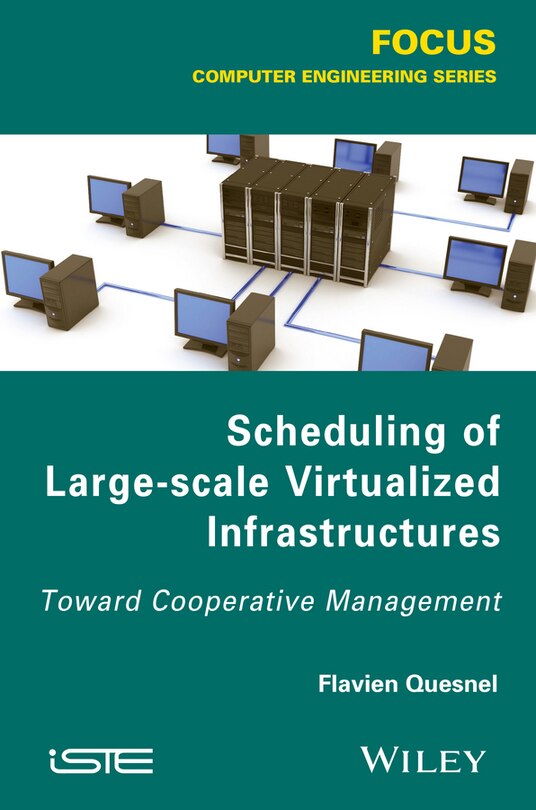 Scheduling of Large-scale Virtualized Infrastructures: Toward ... Scheduling of Large-scale Virtualized Infrastructures: Toward ...