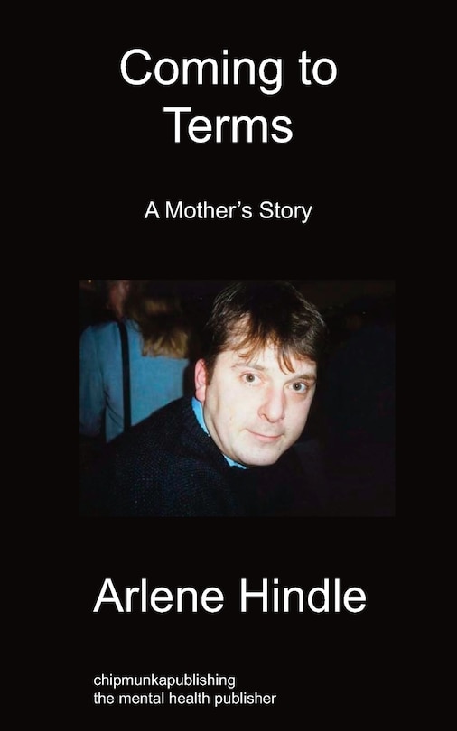 Coming To Terms: A Mother's Story Book By Arlene Hindle, ('tp') | Indigo