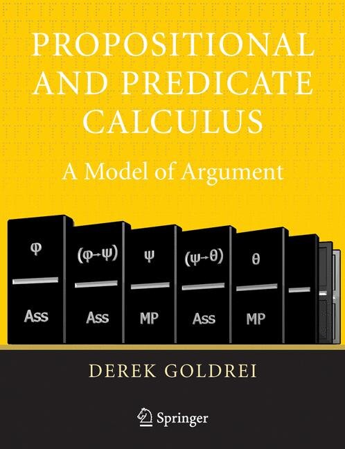 Propositional And Predicate Calculus: A Model Of Argument Book By Derek Goldrei, ('tp') | Indigo