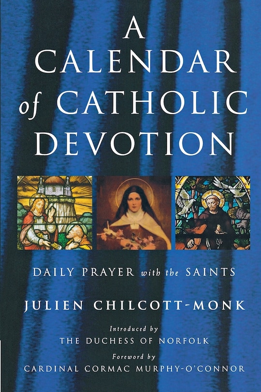 A Calendar Of Catholic Devotion: Daily Prayer With The Saints Book By ...