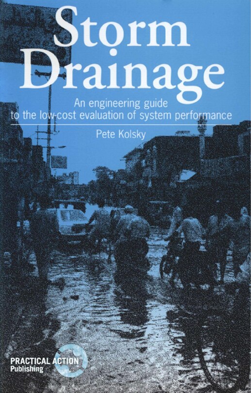 Storm Drainage: An Engineering Guide To The Low-cost Evaluation Of ...