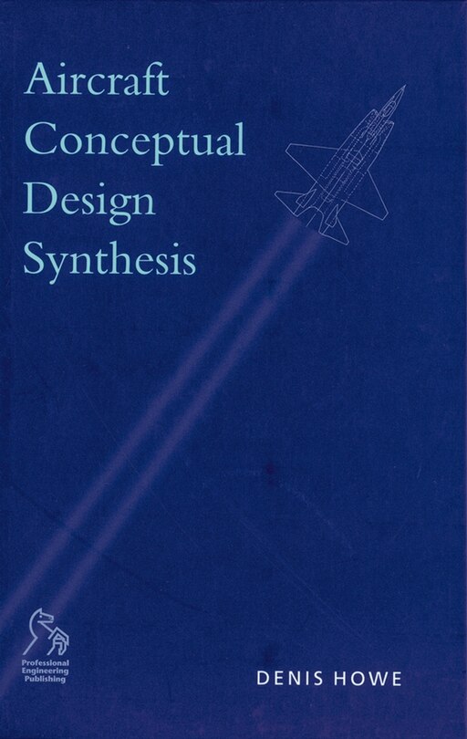 Aircraft Conceptual Design Synthesis | Indigo Aircraft Conceptual Design Synthesis | Indigo