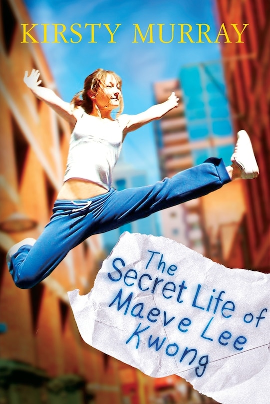 The Secret Life Of Maeve Lee Kwong Book By Kirsty Murray, ('tp') | Indigo