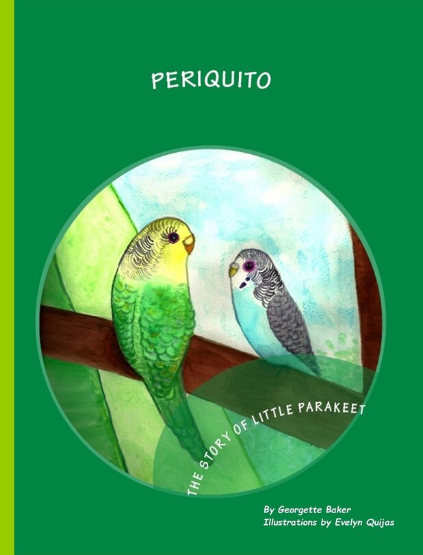 Periquito: The Story of Little Parakeet | Indigo