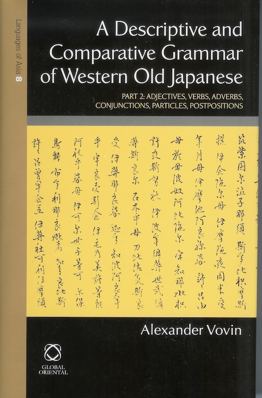 A Descriptive And Comparative Grammar Of Western Old Japanese: Part 2 ...