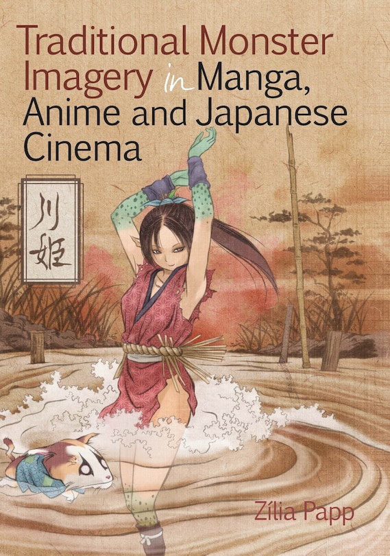 Traditional Monster Imagery In Manga, Anime And Japanese Cinema Book By ...