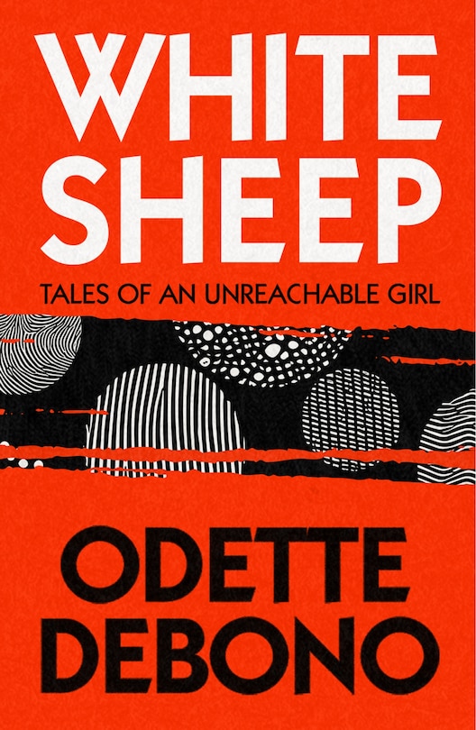 White Sheep: Tales Of An Unreachable Girl Book By Odette Debono, ('tp ...