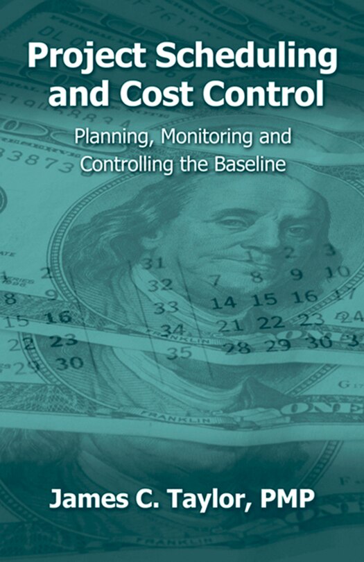 Project Scheduling And Cost Control: Planning, Monitoring And ...