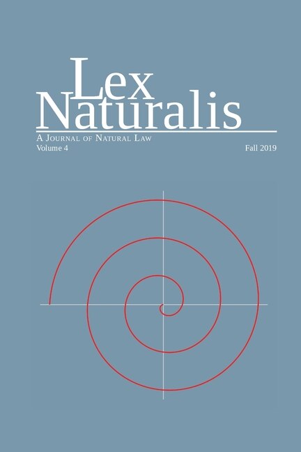 Lex Naturalis Volume 4: A Journal of Natural Law | Indigo