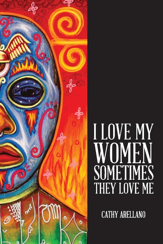 I Love My Women, Sometimes They Love Me Livre Par Cathy Arellano, ('tp ...
