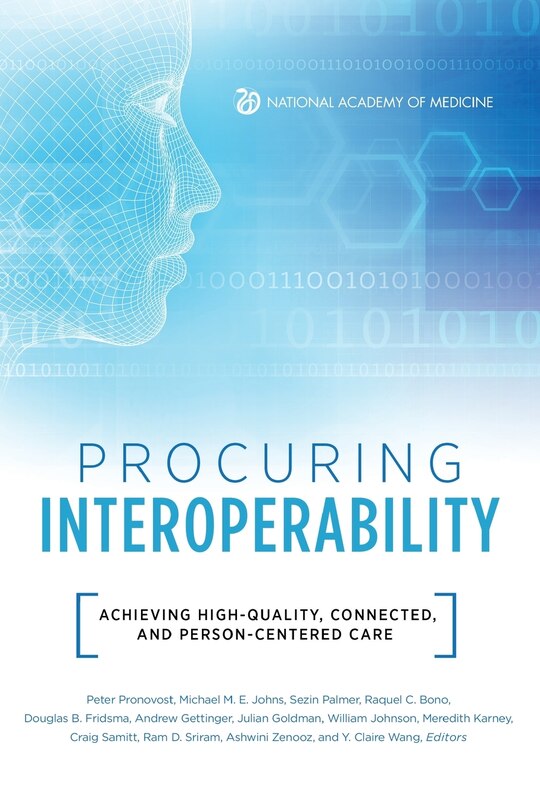 Procuring Interoperability: Achieving High-quality, Connected, And ...