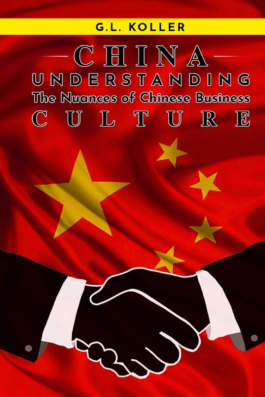 CHINA Understanding the Nuances of Chinese Business Culture | Indigo