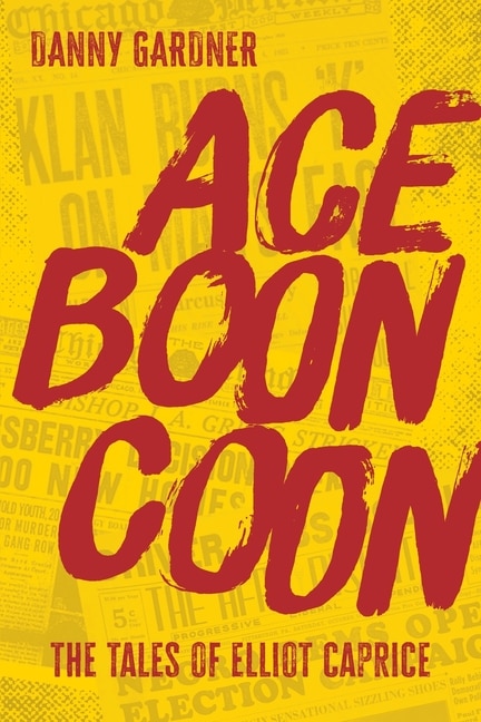 Ace Boon Coon Book By Danny Gardner, ('tp') | Indigo