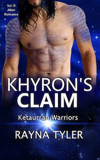 Khyron's Claim: Sci-fi Alien Romance Book By Rayna Tyler, ('tp') | Indigo